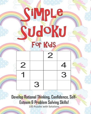Simple Sudoku For Kids - Develop Rational Thinking, Confidence, Self ...