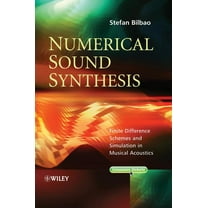 Numerical Sound Synthesis: Finite Difference Schemes and Simulation in ...