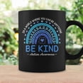 Be Kind Autism Awareness Month 2024 Rainbow Choose Kindness Coffee Mugs ...
