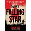 Every Falling Star: The True Story of How I Survived and Escaped North ...