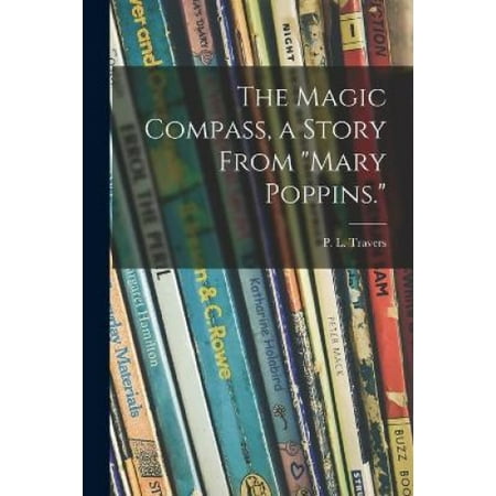 The Magic Compass, a Story From Mary Poppins. | Walmart Canada