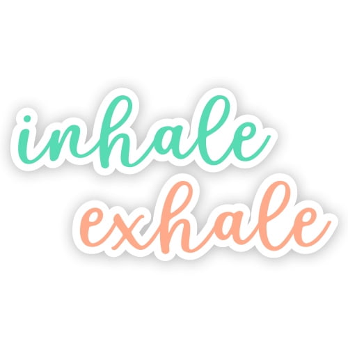 Inhale Exhale - 12" Vinyl Sticker Waterproof Decal - Walmart.com