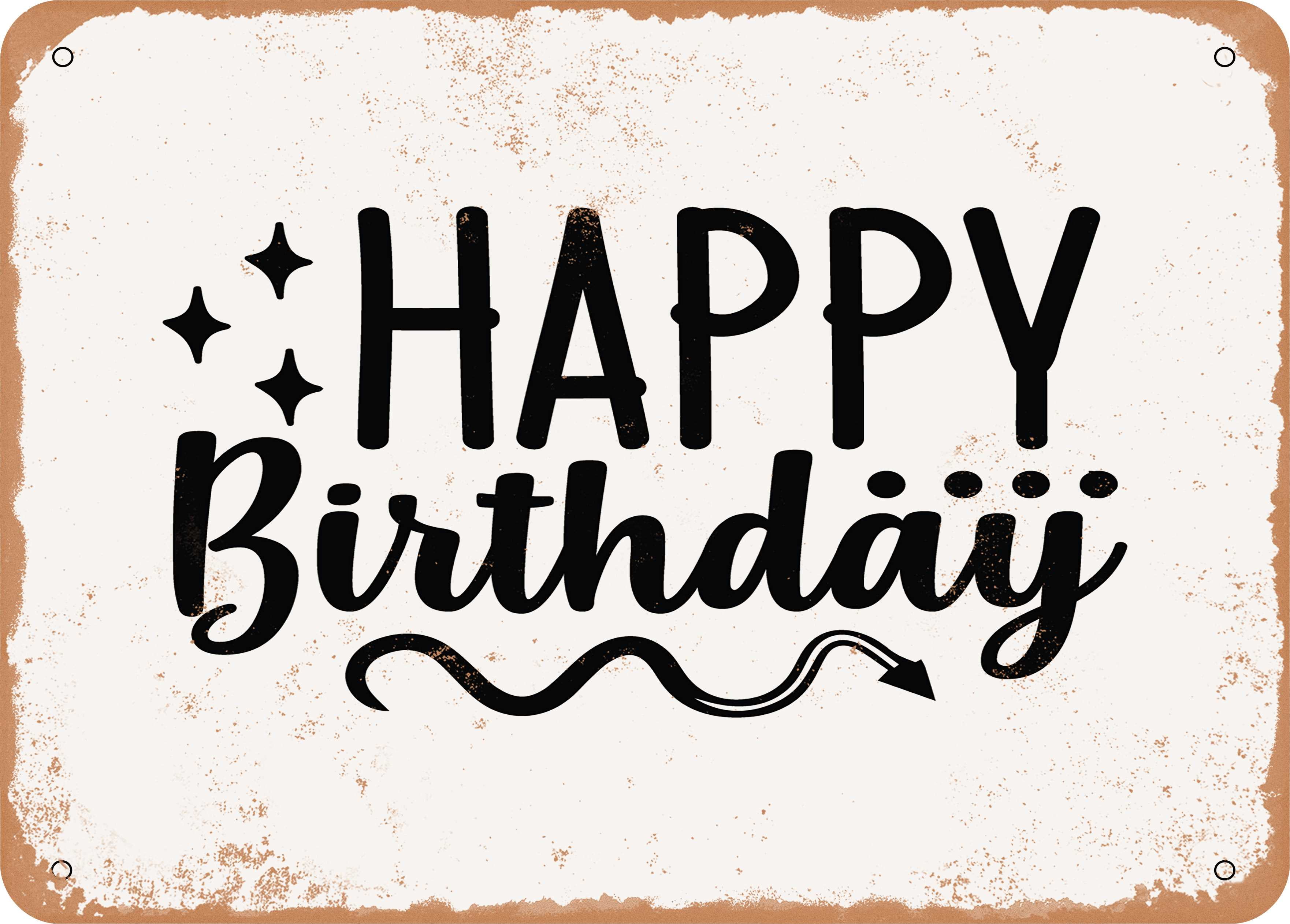 7 x 10 METAL SIGN - Happy Birthday - 8 - Vintage Rusty Look - Walmart.com