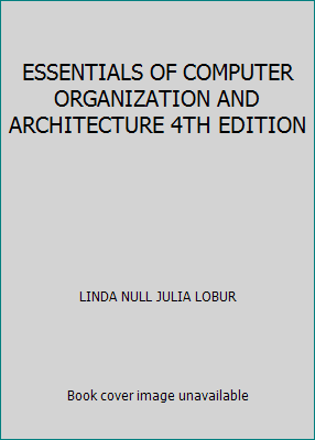 Pre-Owned ESSENTIALS OF COMPUTER ORGANIZATION AND ARCHITECTURE 4TH ...