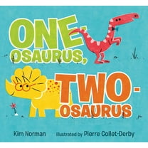 One-osaurus, Two-osaurus (Hardcover) - Walmart.com