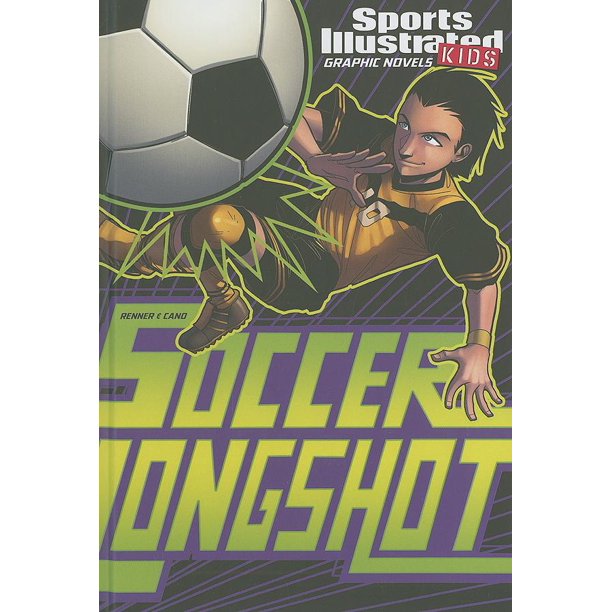 Sports Illustrated Kids Graphic Novels: Soccer Longshot (Paperback ...