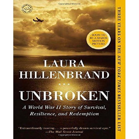 Unbroken: A World War II Story of Survival, Resilience, and Redemption ...