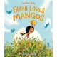 Farah Loves Mangos (Hardcover) - Walmart.com