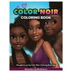 Color Noir: A Coloring Book Celebrating Black Culture, (Paperback ...