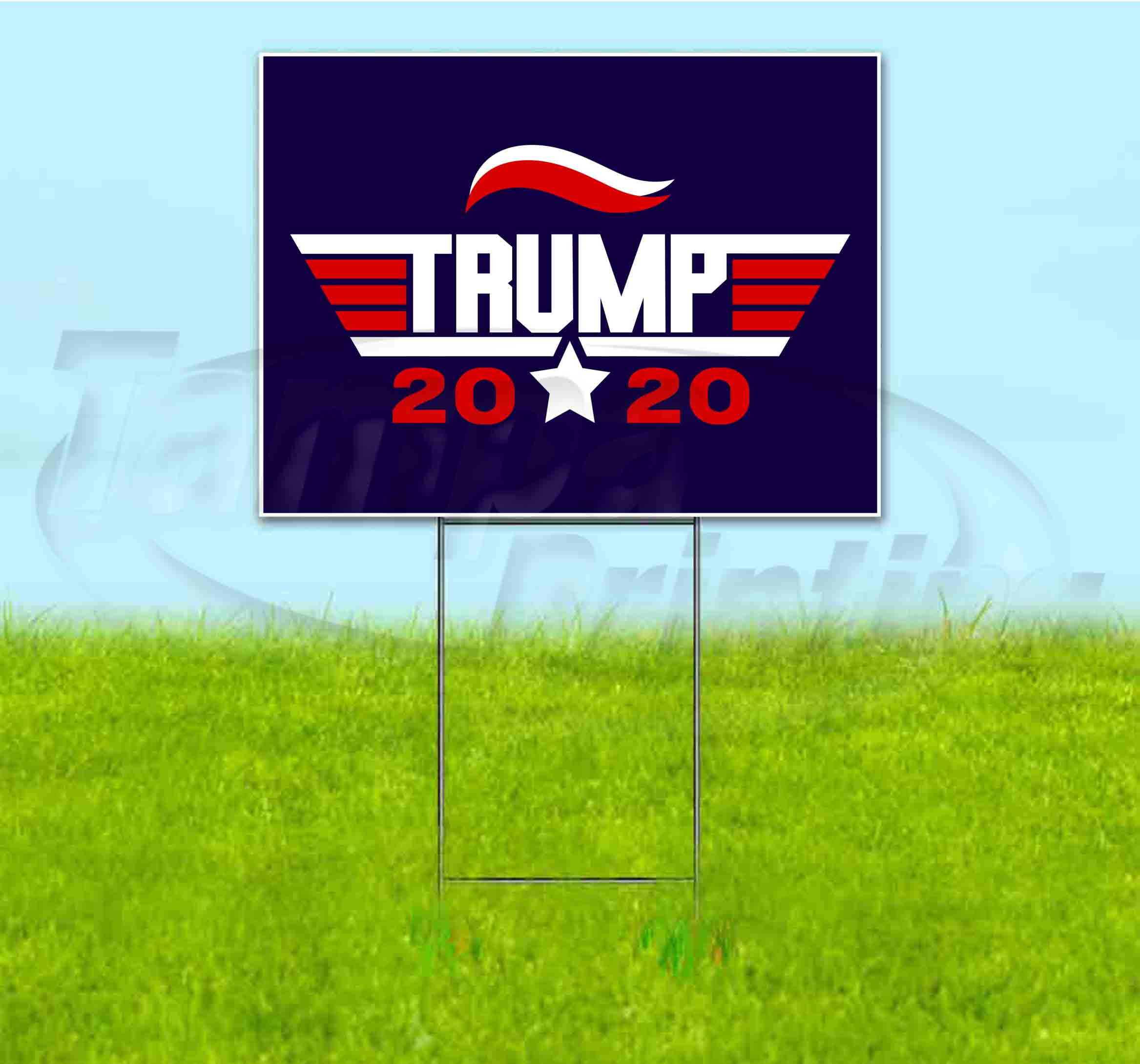Trump 2020 Top Gun (18" x 24") Yard Sign, Includes Metal Step Stake ...