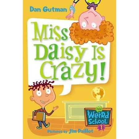 Miss Daisy Is Crazy! (My Weird School, Bk. 1) | Walmart Canada