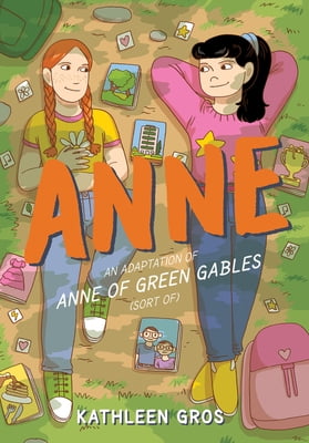 Pre-Owned Anne: An Adaptation of Anne of Green Gables (Sort Of ...