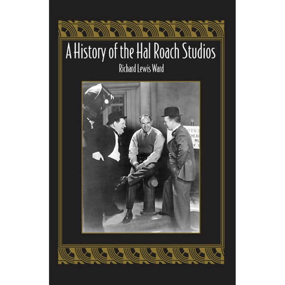 A History of the Hal Roach Studios - Walmart.com - Walmart.com