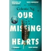 Our Missing Hearts by Celeste Ng (Hardcover) - Walmart.com