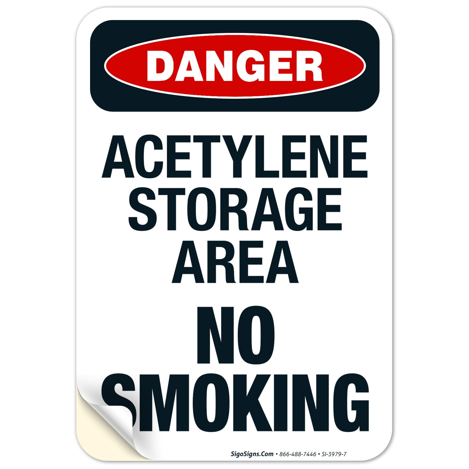 Acetylene Storage Area No Smoking Sign, OSHA Danger Sign, 10x7 Vinyl ...