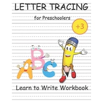 Alphabet Letter Tracing for Preschoolers: A Workbook For Kids to ...