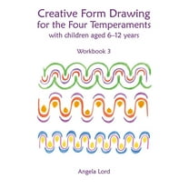 Creative Form Drawing Creative Form Drawing with Children Aged 6-10 ...