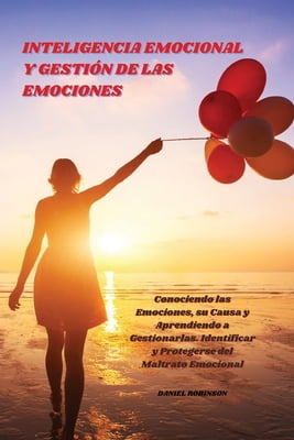 Pre-Owned Inteligencia Emocional y Gesti?n de las Emociones - Emotional Intelligence and ...