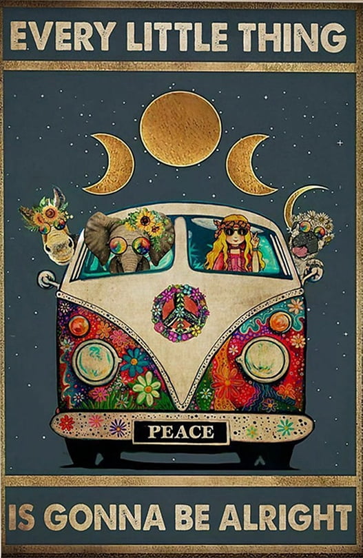Hippie Poster-Hippie Every Little Thing is Gonna Be Alright Poster ...