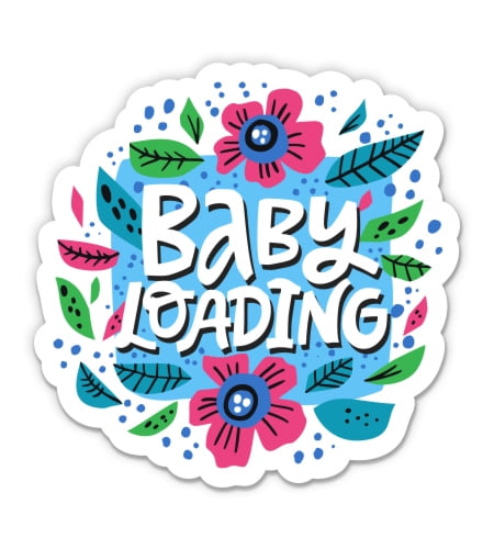 Baby Loading - 8" Vinyl Sticker - For Car Laptop I-Pad - Waterproof ...