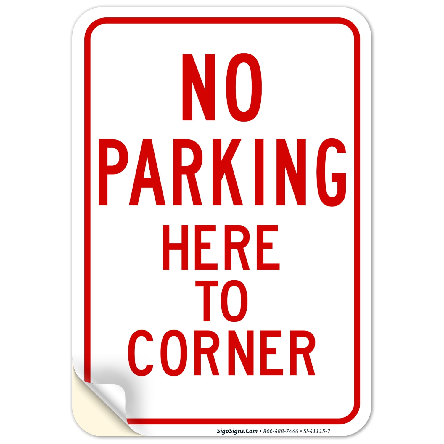 No Parking Here to Corner Sign, 10x7 Vinyl Sticker - Walmart.com