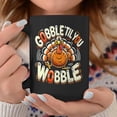 Gobble Till You Wobble Thanksgiving Family Matching Coffee Mugs ...