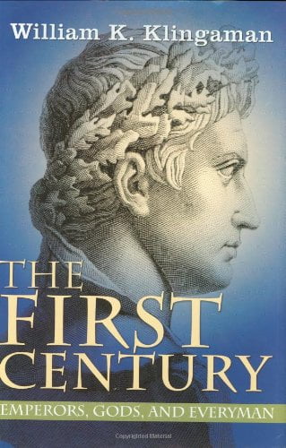 Pre-Owned The First Century: Emperors, Gods, and Everyman (Hardcover ...