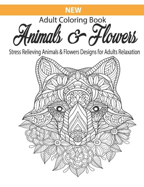 New Adults coloring book Animals & Flowers stress relieving animals ...