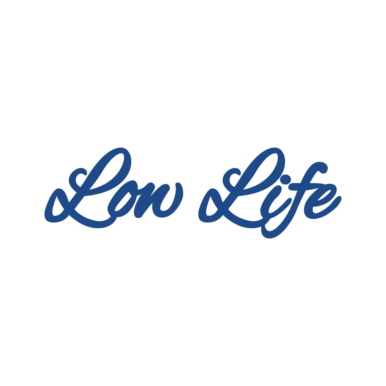 Cursive Lowlife Sticker Decal Die Cut - Self Adhesive Vinyl ...