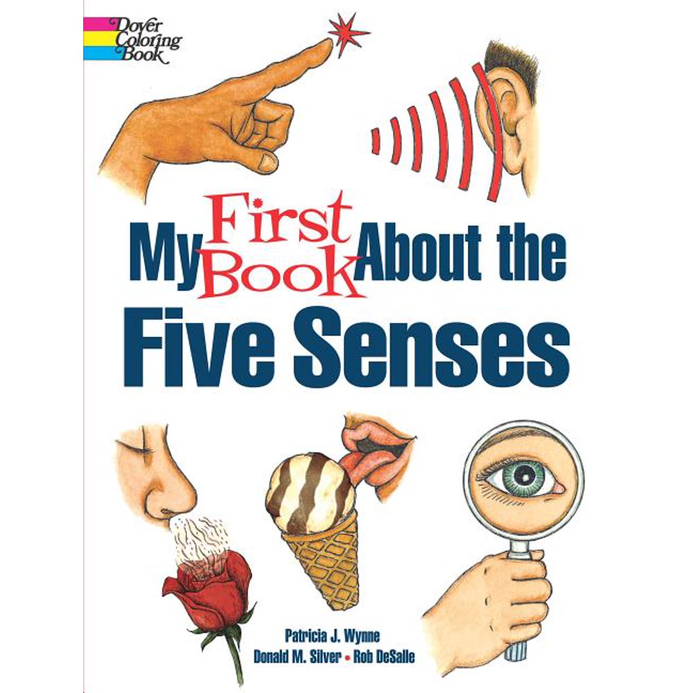 Dover Children's Science Books: My First Book about the Five Senses ...