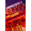 Minecraft: Minecraft: Mob Squad: Don't Fear the Creeper: An Official ...