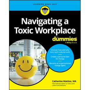 Surviving the Toxic Workplace: Protect Yourself Against Coworkers ...