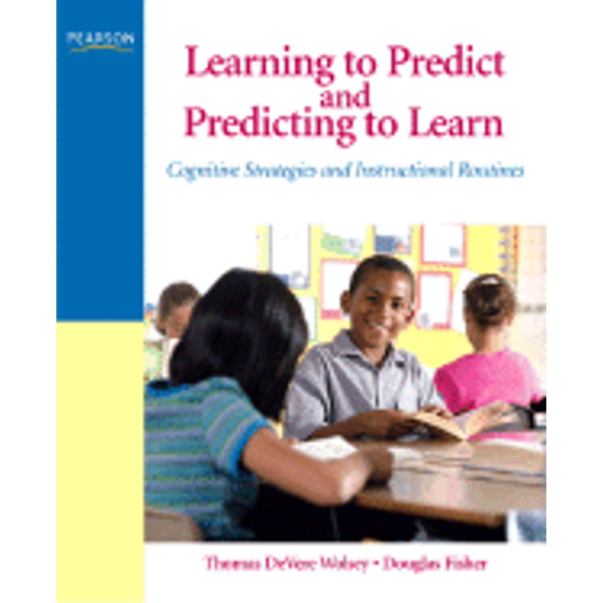 Learning to Predict and Predicting to Learn : Cognitive Strategies and ...