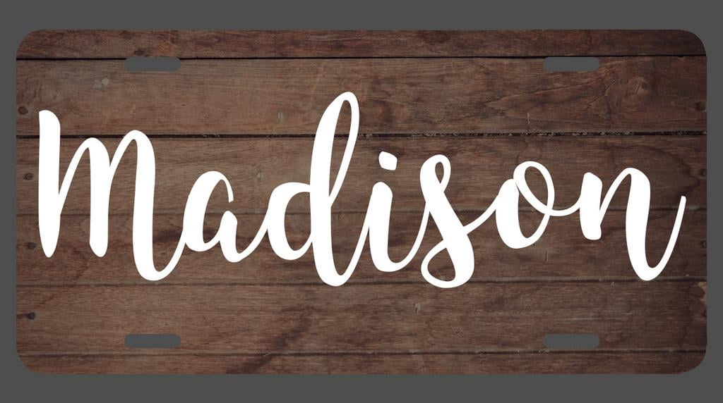 Madison Name Wood Style License Plate Tag Vanity Novelty Metal | UV ...