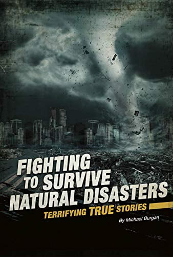 Pre-Owned Fighting to Survive Natural Disasters: Terrifying True ...