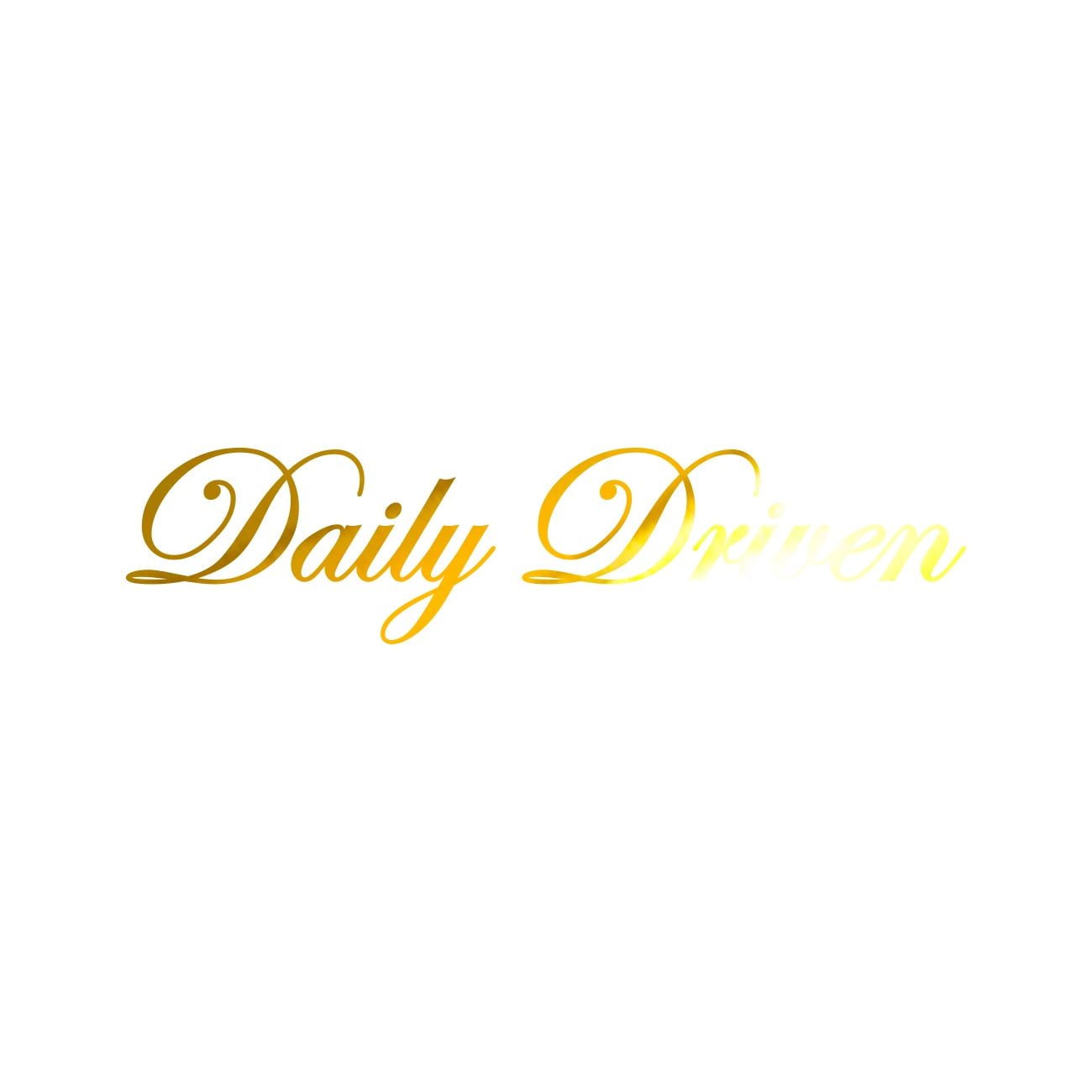 Daily Driven Sticker Decal Die Cut - Self Adhesive Vinyl - Weatherproof ...