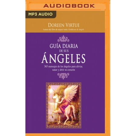 GuiA Diaria De Sus Angeles/ Daily Guide of His Angels: 365 Mensages De ...