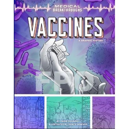 Vaccines: A Graphic History (Medical Breakthroughs) | Walmart Canada