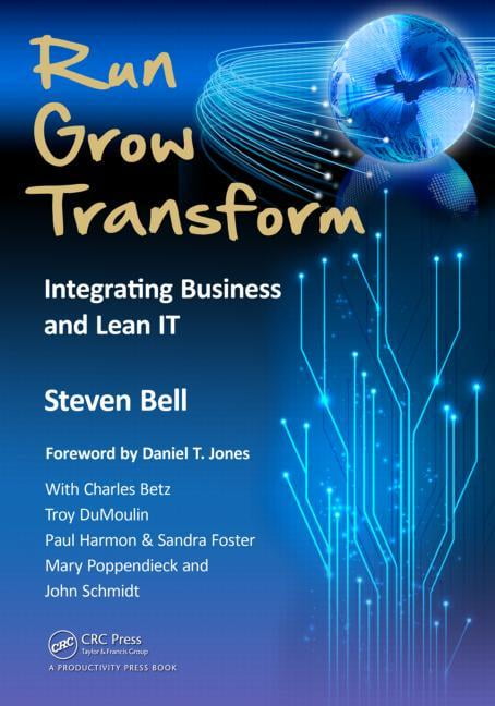 Run Grow Transform : Integrating Business and Lean IT (Paperback ...
