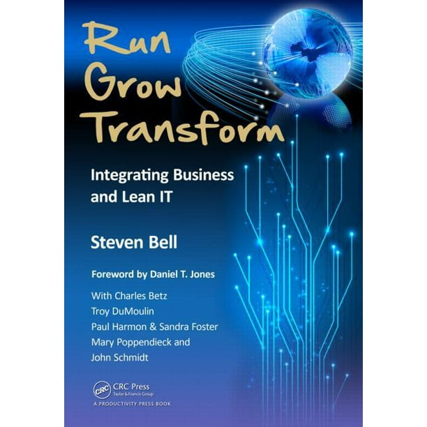 Run Grow Transform : Integrating Business and Lean IT (Paperback ...