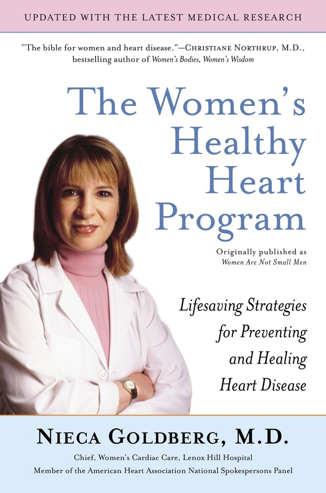 Pre-Owned The Women's Healthy Heart Program: Lifesaving Strategies for ...