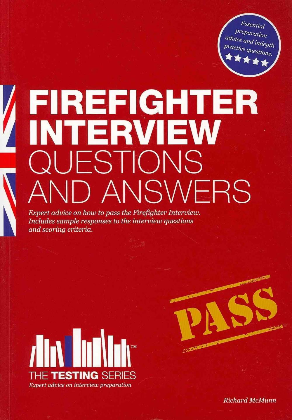 Testing: Firefighter Interview Questions and Answers (Paperback ... Testing: Firefighter Interview Questions and Answers (Paperback ...