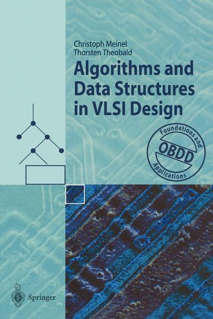 Algorithms And Data Structures In Vlsi Design Obdd Foundations And Applications Paperback 3888