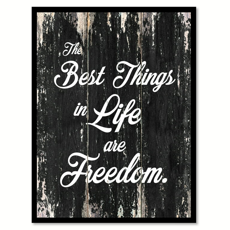 Things That Show Freedom