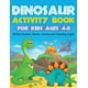 Dinosaur Activity Book for Kids Ages 4-8 : 56 Fun Puzzles, Mazes, Games ...