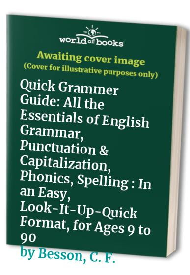 Pre-Owned Quick Grammar Guide: All the Essentials of English Grammar ...