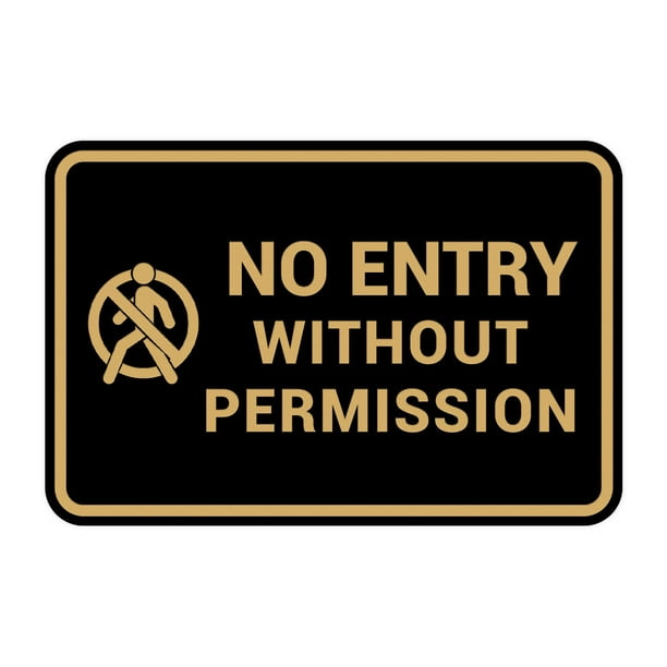 Signs ByLITA Classic Framed No Entry Without Permission Sign (Black ...