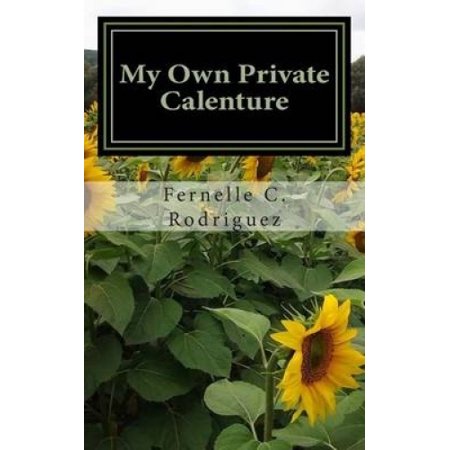 My Own Private Calenture: Poems | Walmart Canada