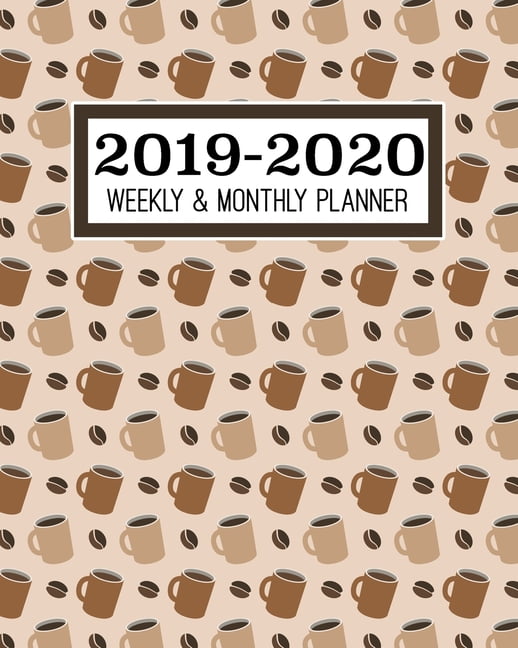 2019-2020 Weekly & Monthly Planner : Academic Planner for Students ...
