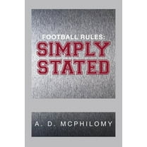Football Rules Illustrated, (Paperback) - Walmart.com